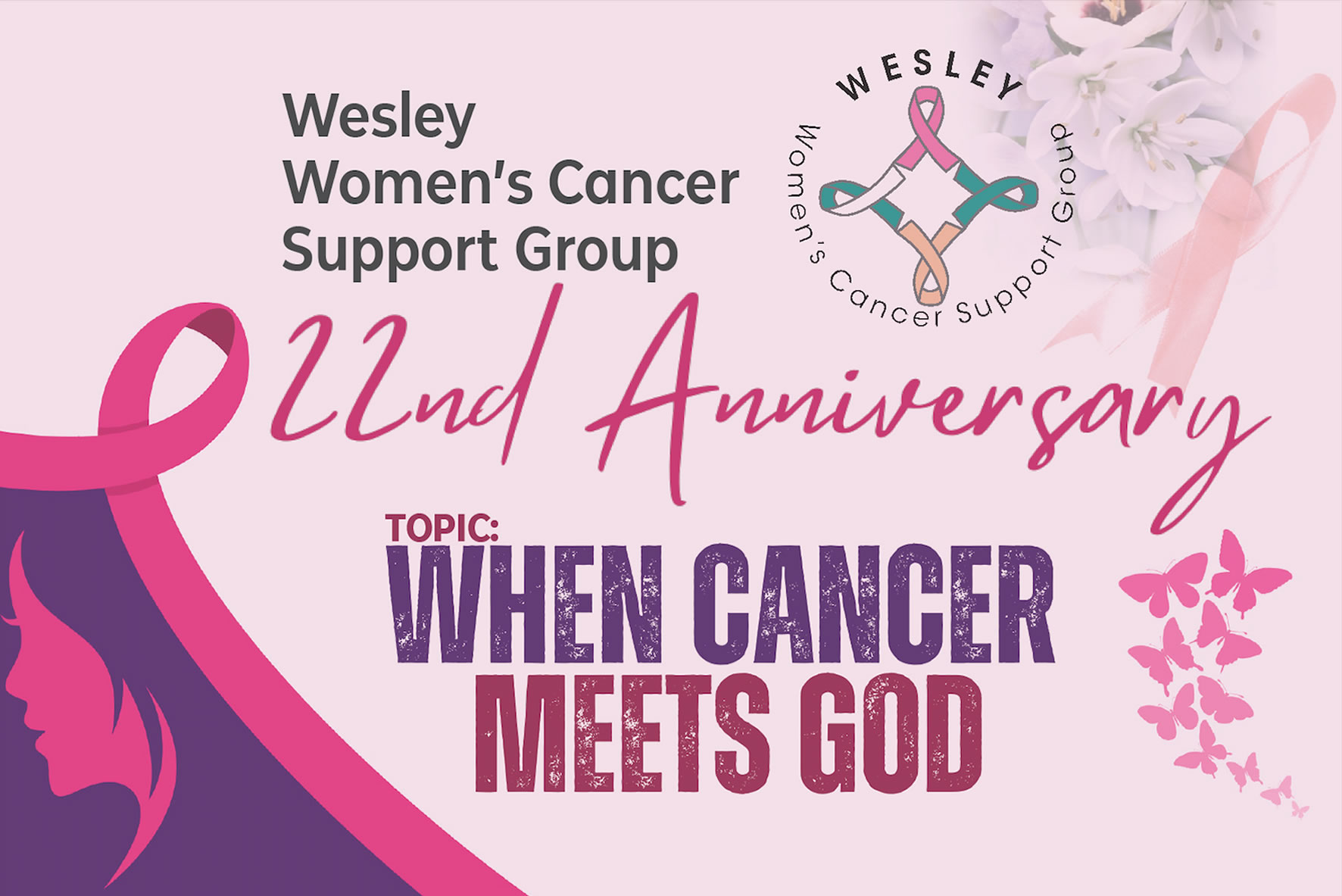 Wesley Weekly - WWCSG 22nd Anniversary - When Cancer Meets God-Events